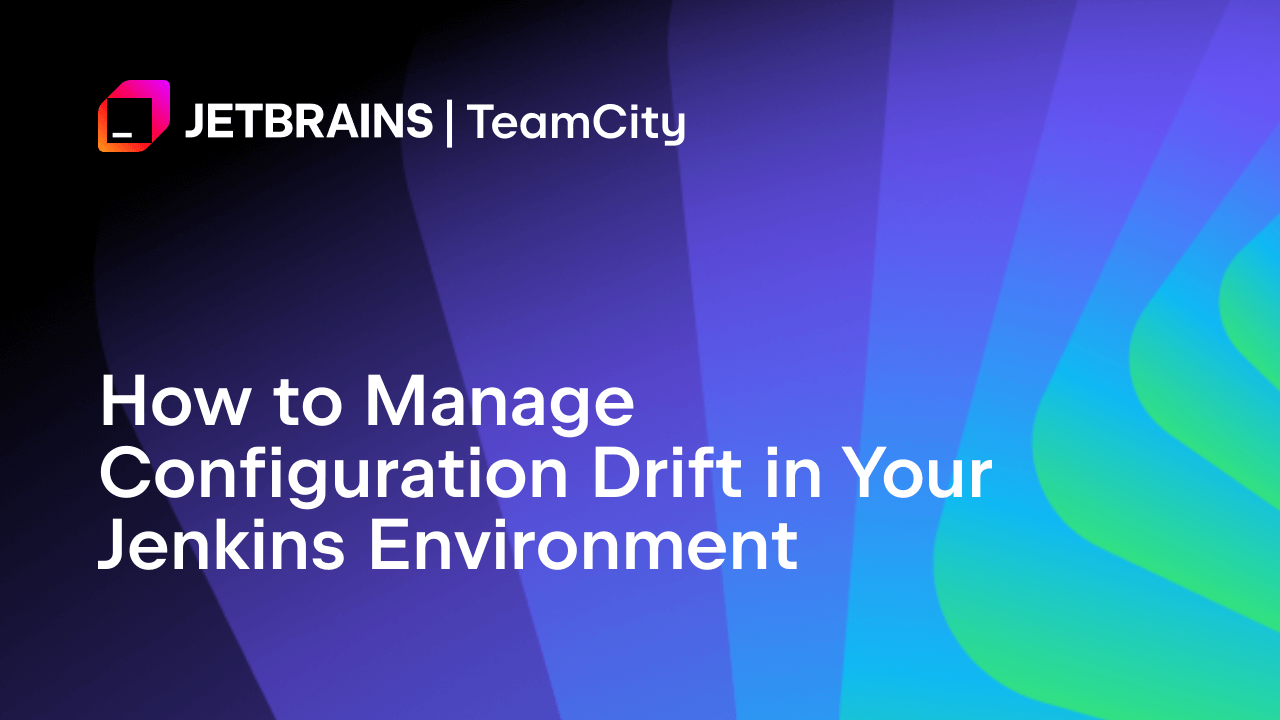 How to Manage Configuration Drift in Your Jenkins Environment | The ...